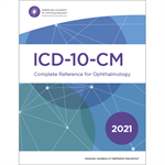 ICD-10-CM for Ophthalmology - American Academy of Ophthalmology